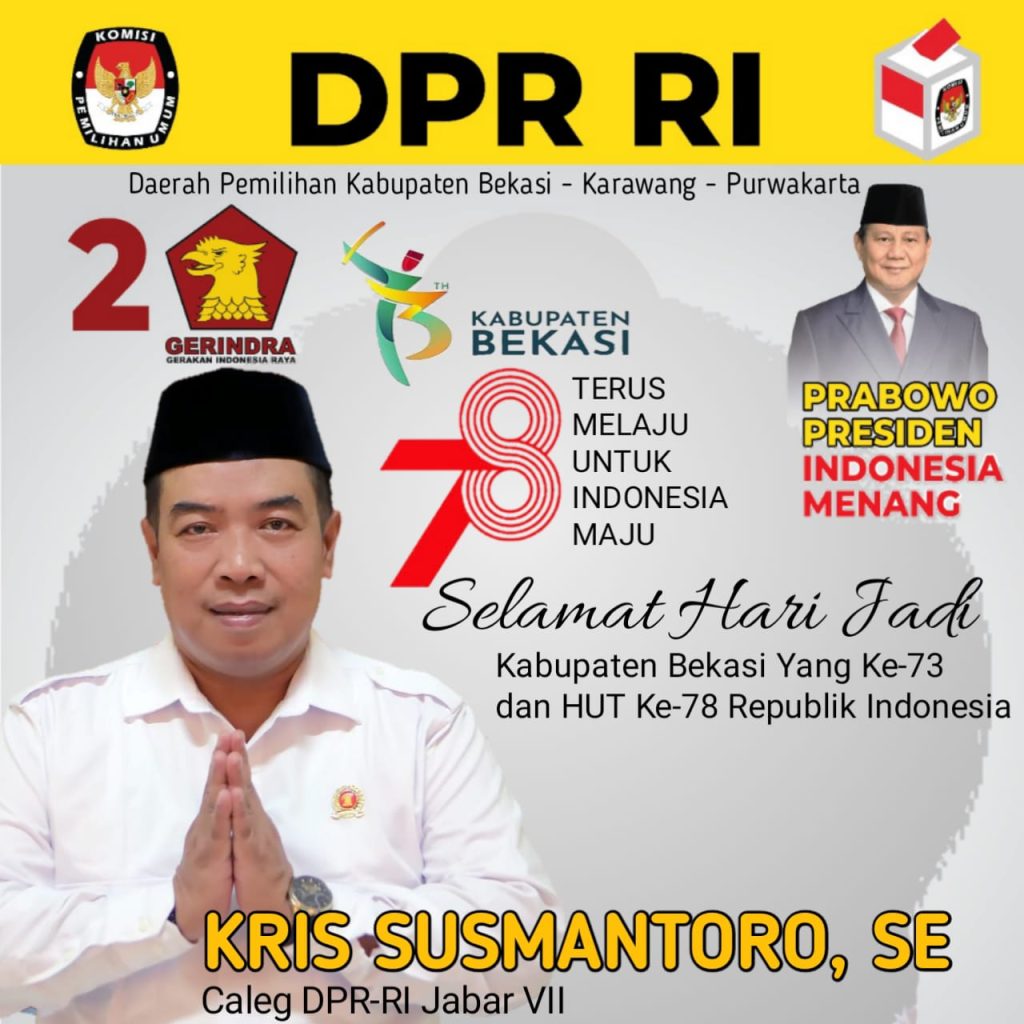 Selamat Hari Jadi Kabupaten Bekasi ke-73 dan HUT Republik Indonesia ke-78 Kris Susmantoro, SE ...